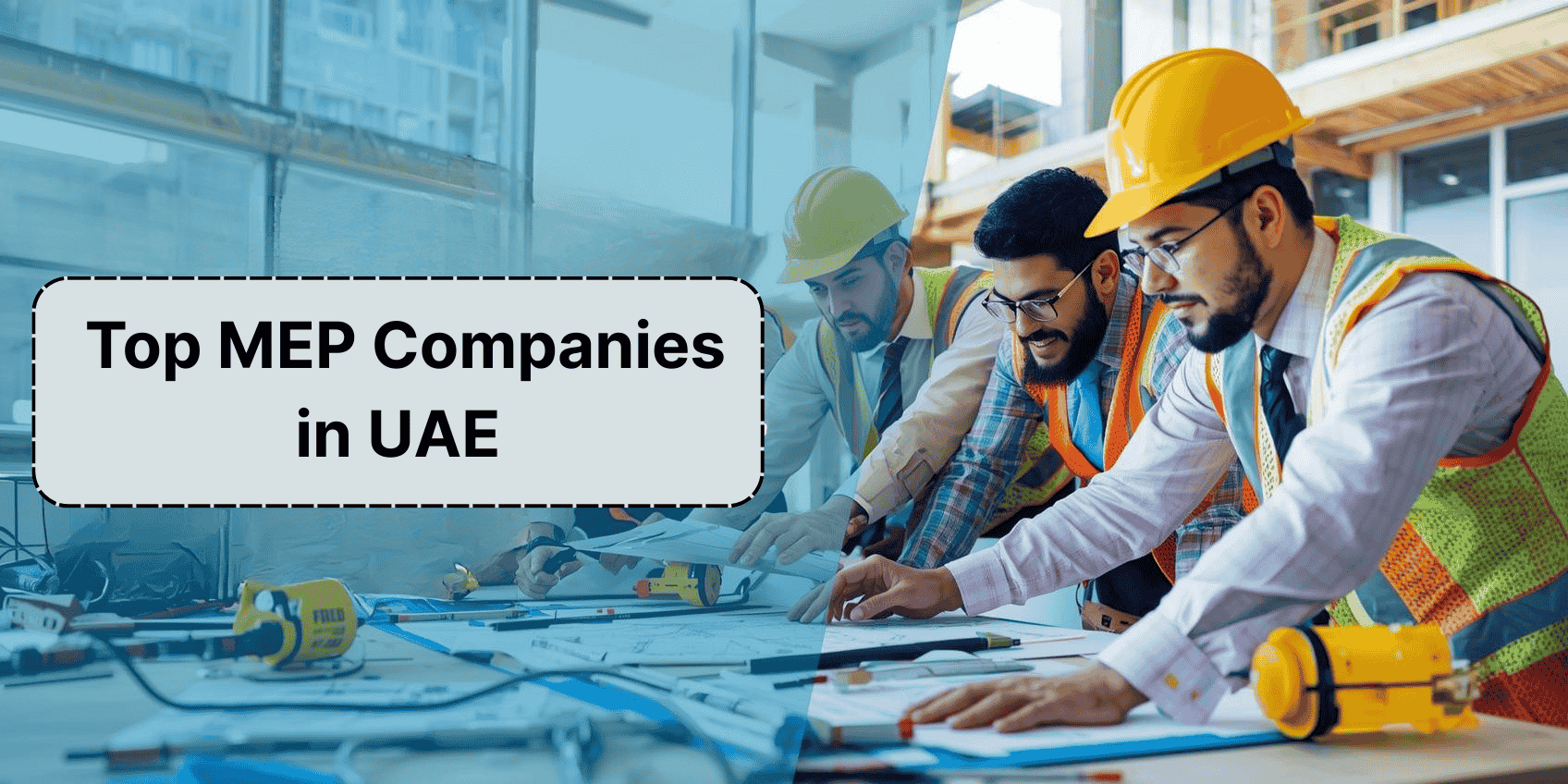 Which are the Top MEP Companies in UAE 2025?